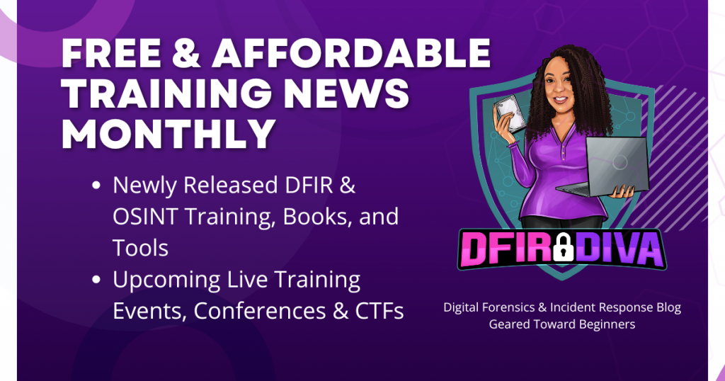 Free and Affordable DFIR and Cybersecurity Training